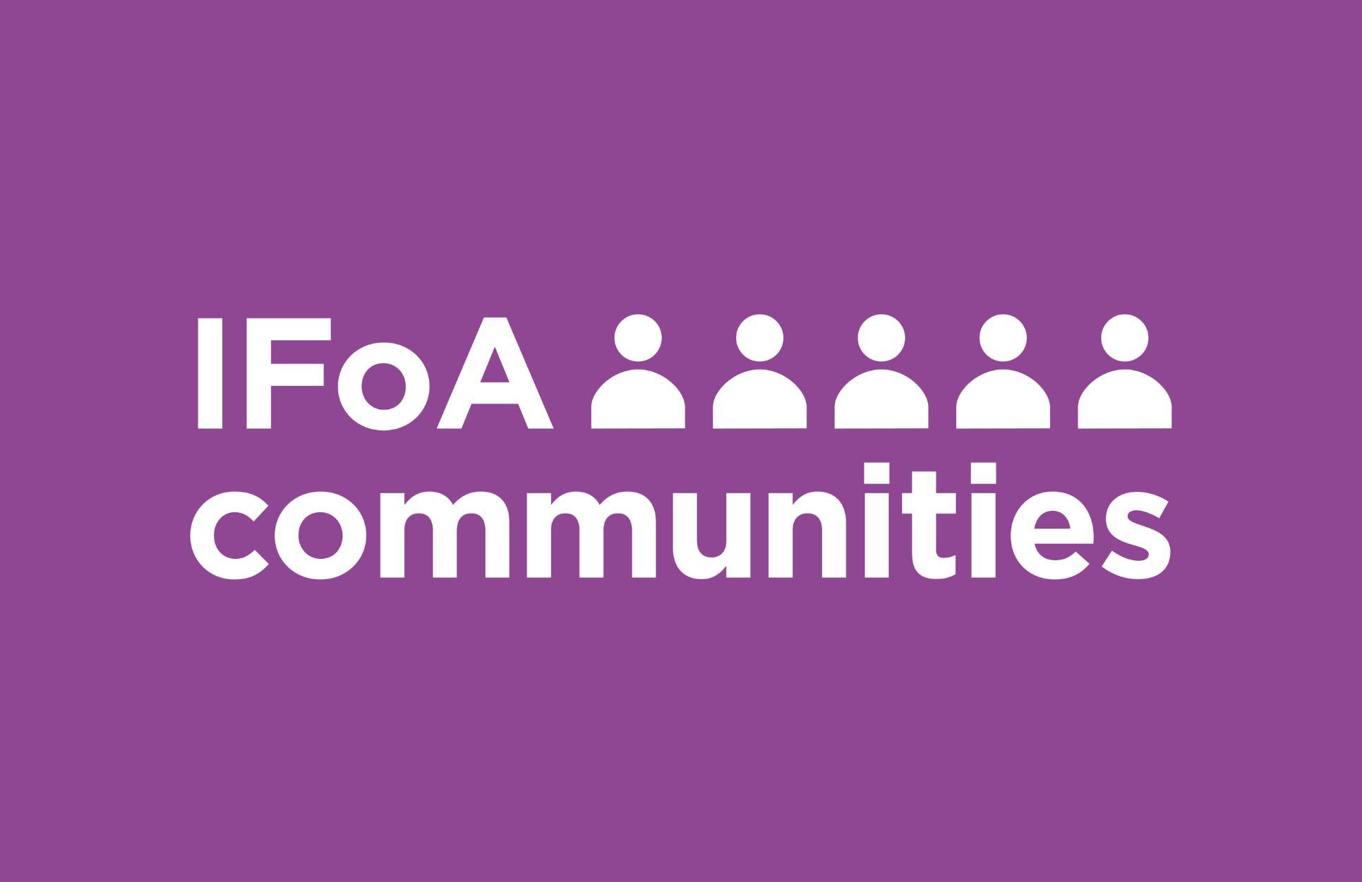Join IFoA communities